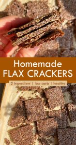 Homemade Flax Crackers (Low Carb, Keto) - Bake It Paleo