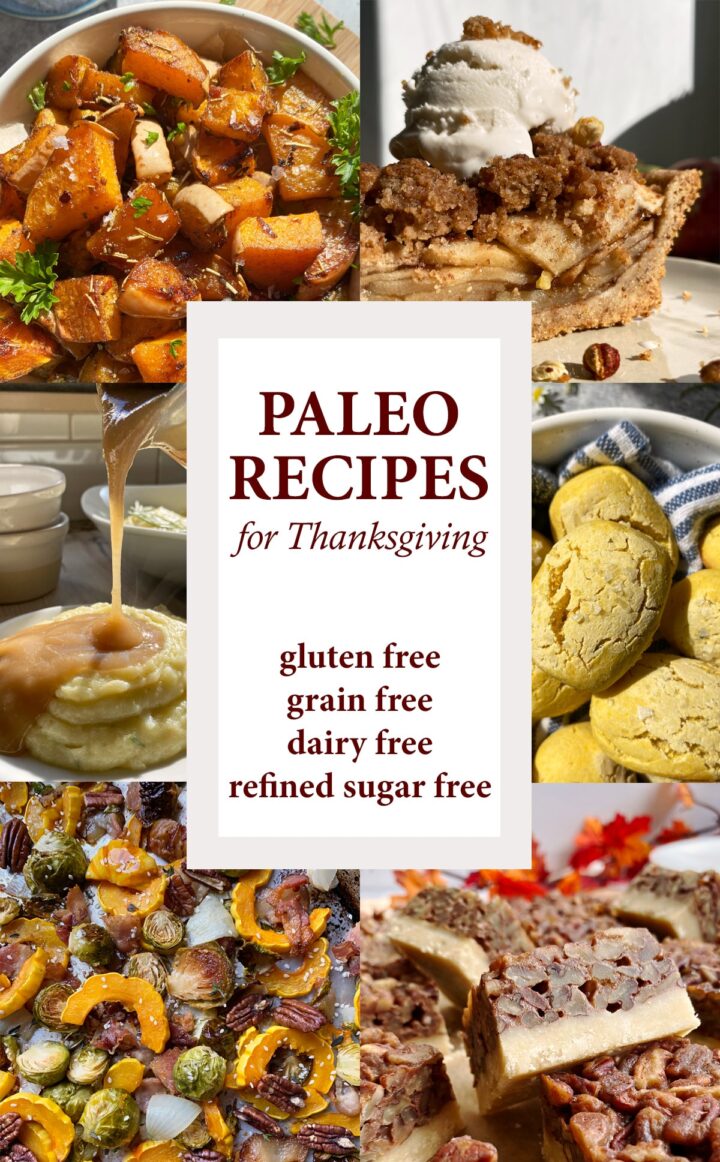 30 Easy Paleo Thanksgiving Recipes - Bake It Paleo